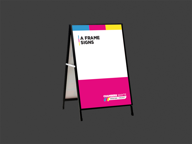 A-Frame Signs – Chambers Whyte Design and Print